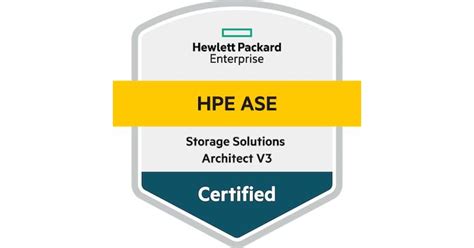 Hpe Ase Storage Solutions Architect V3 Was Issued By Hewlett Packard Enterprise To John Lee