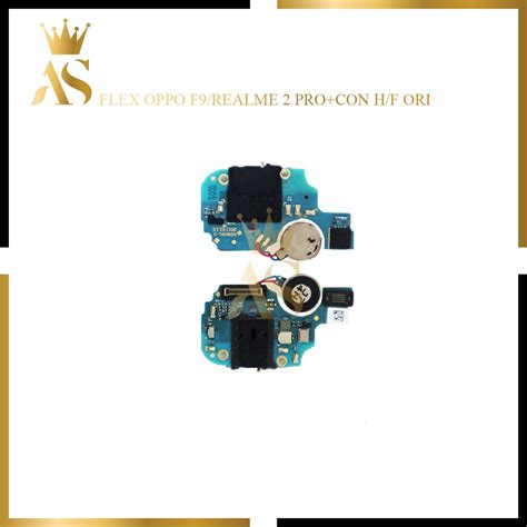Jual FLEXIBEL OPPO F9 REALME 2 PRO CONNECTOR HANDSFREE ORI Shopee