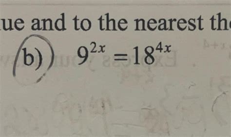 Pre Calculus 12 Logarithms How Would I Approach This Question I Know I Need To Log Both
