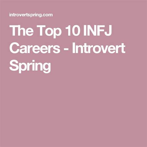The Top 10 Infj Careers Introvert Spring Infj Introvert Career