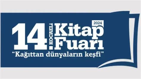 Kocaeli Kitap Fuarı 9 Ekim Hangi Yazarlar Gelecek Kocaeli Kitap Fuarı