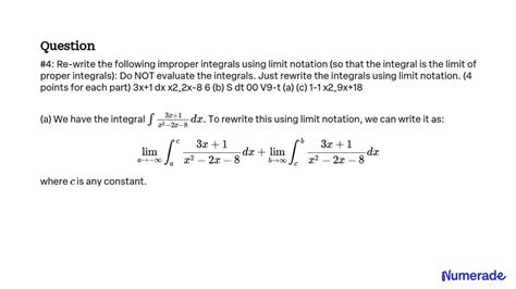Solved 4 Re Write The Following Improper Integrals Using Limit