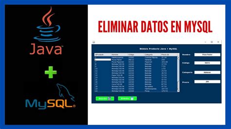 Crud Completo Java MySQL Parte 3 Cómo Eliminar Datos en Tabla Java