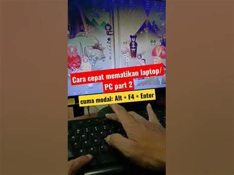 Langsung praktek!!! Cara cepat mematikan laptop Part 2 - YouTube
