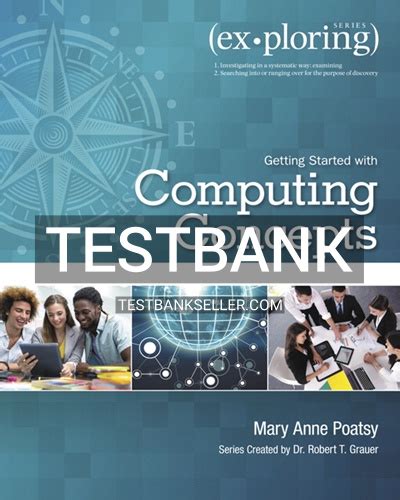 Test Bank For Exploring Getting Started With Computing Concepts 1st Edition Poatsy Testbank Seller