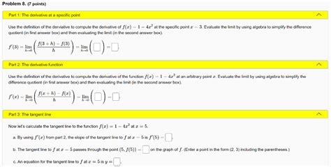 Solved Problem Points Part The Derivative At A Chegg