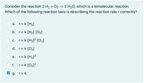 Solved Consider The Reaction 2H2 O22H2O Which Is A Chegg