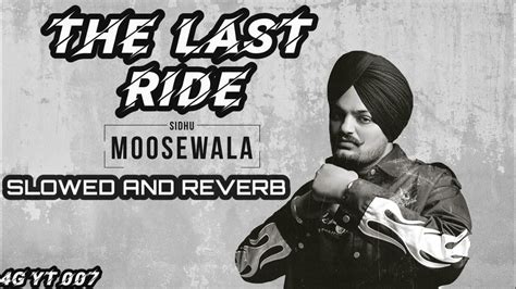 The Last Ride Offical Video Sidhu Moose Wala Wazir Patar 4g Yt