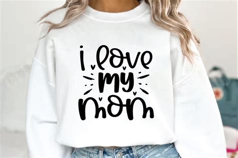 I Love My Mom Mothers Day Svg Graphic By Trendy Craftsvg · Creative Fabrica