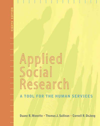 Applied Social Research A Tool For The Human Services 8th Edition