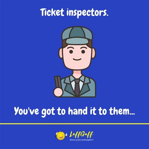Funny Ticket Inspectors Joke Laffgaff