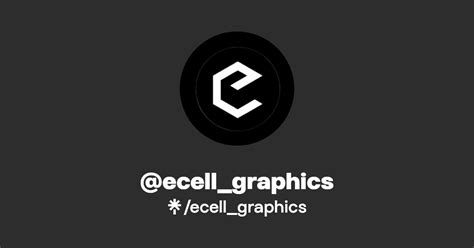 Ecell Graphics Linktree