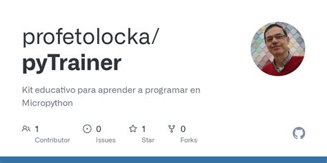 GitHub Profetolocka PyTrainer Kit Educativo Para Aprender A