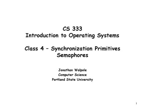 Synchronization Primitive Semaphores Of Introduction To Operating