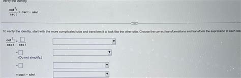 [answered] Verify The Identity Cot Csct Csct Sint To Verify The Kunduz
