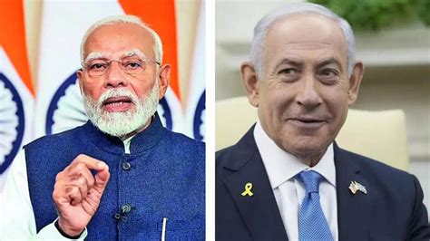 Pm Modi Speaks To Israeli Counterpart Netanyahu Stresses The Need To