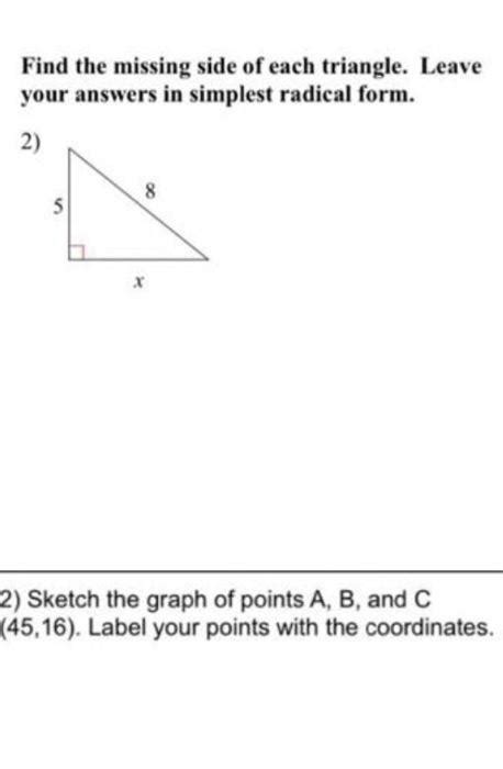 solved find the missing side of each triangle leave your