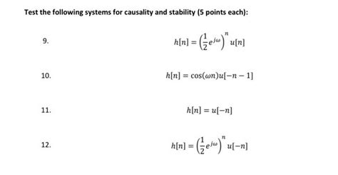 Solved Test The Following Systems For Causality And Chegg Com
