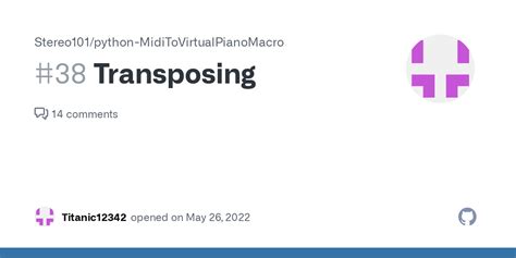 Transposing · Issue 38 · Stereo101python Miditovirtualpianomacro · Github