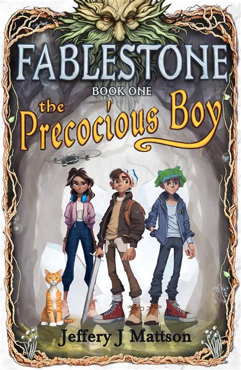 Amazon The Precocious Boy Fablestone Book EBook Mattson Jeffery J Kindle Store
