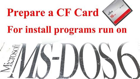 CF Card Preparation For MS DOS Platform