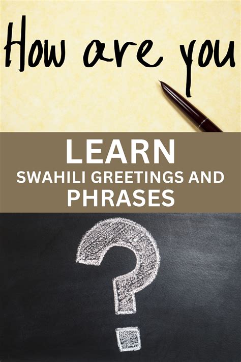 Learn Swahili Greetings And Phrases