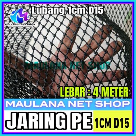 Promo Jaring Pe Lubang Kecil 1cm D15 Lebar 4 Meter Panjang Sesuai