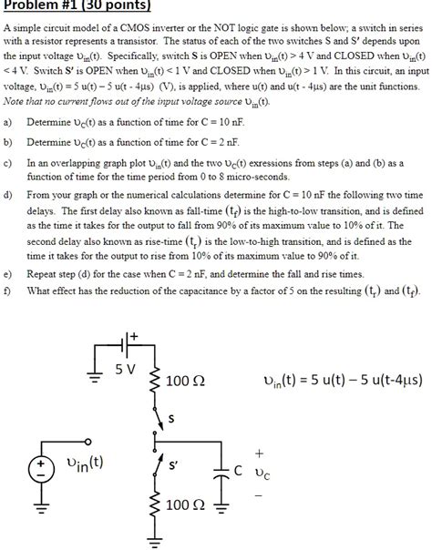 Problem 130points A Simple Circuit Model Of A Cmos Inverter Or The Not Logic Gate Is Shown Below
