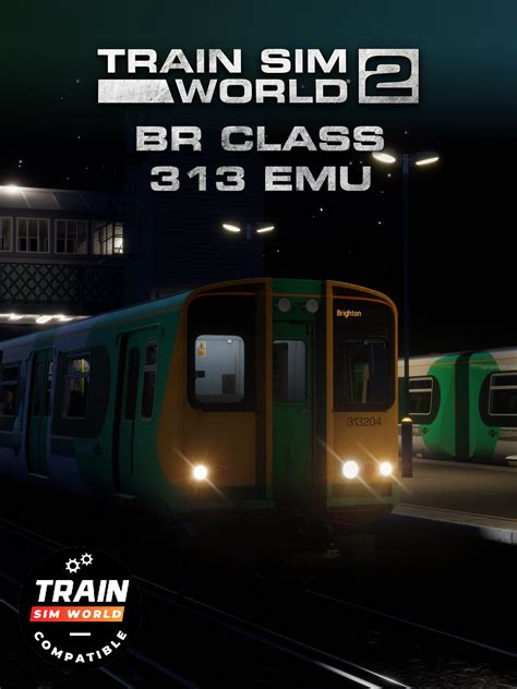Train Sim World® 4 Compatible Br 313 Emu Epic Games Store