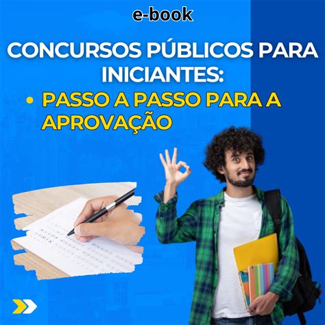 Concursos Públicos Para Iniciantes Passo A Passo Para A Aprovação