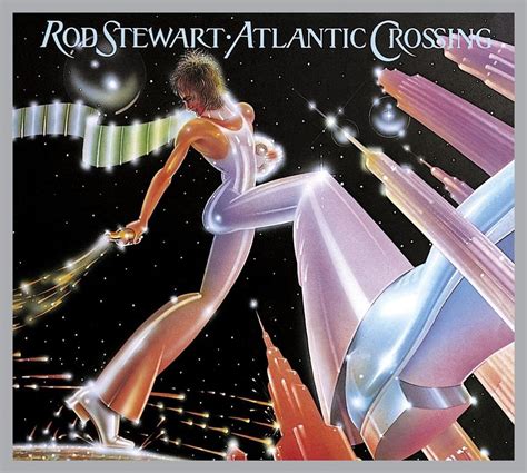 Rod Stewart Atlantic Crossing Tracks And Reviews Allmusic
