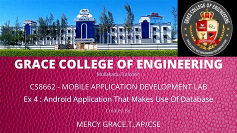 Grace Coe Cse Mad Lab Ex No 4 Develop An Application That Makes Use Of Databases Youtube