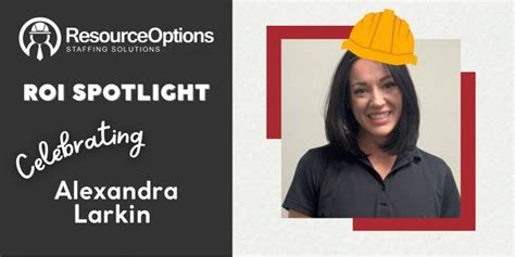 Resource Options Inc On Linkedin Roi Spotlight Alexandra Larkin