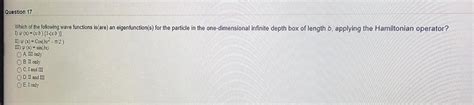 Solved Question Which Of The Following Wave Functions Chegg