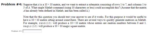 Solved Problem 4 Suppose That A Is A 10 X 10 Matrix And
