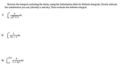 solved rewrite the integral including the limits using the