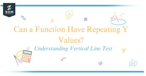 Can A Function Have Repeating Y Values Understanding Vertical Line Test