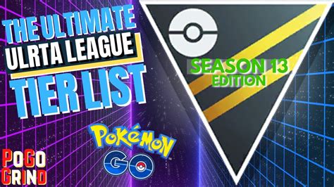The Ultimate Ultra League Tier List For Pokemon GO Battle League