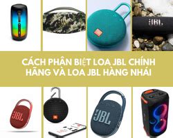 C Ch Ph N Bi T Loa Jbl Ch Nh H Ng V Loa Jbl H Ng Nh I