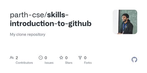 Github Parth Cseskills Introduction To Github My Clone Repository