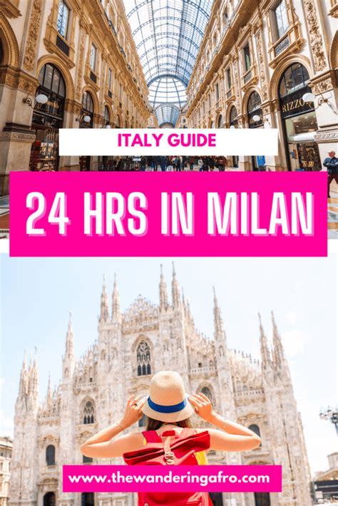 24 Hours In Milan One Day Itinerary The Wandering Afrotravel Blogger