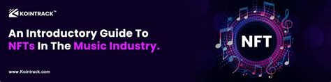 An Introductory Guide To Nfts In The Music Industry