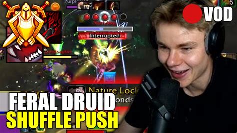 Feral Druid High Rated Shuffle Adventures Full Vod Youtube