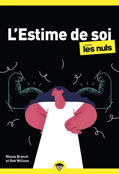 L Estime De Soi Pour Les Nuls Poche Pour Les Nuls