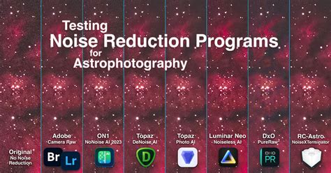 A Comparison Of Noise Reduction Programs For Astrophotography Petapixel