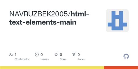 github navruzbek2005 html text elements main