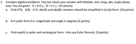 Solved Complex Algebra Problems You Can Check Your Chegg