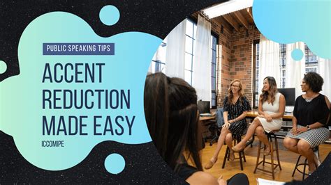 Accent Reduction Tips How Non Native English Speakers Can Get Rid Of Heavy Accents