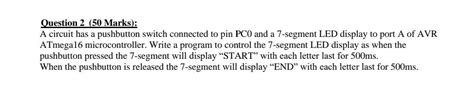 Solved Question Marks A Circuit Has A Pushbutton Chegg