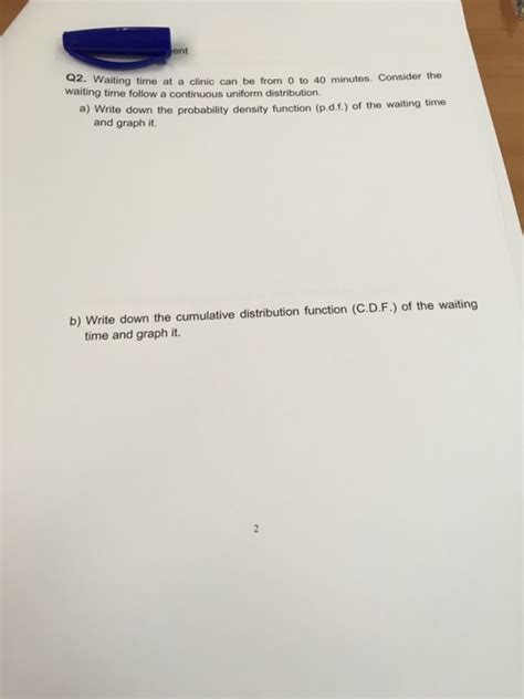 Solved Waiting Time At A Clinic Can Be From 0 To 40 Minute Chegg Com